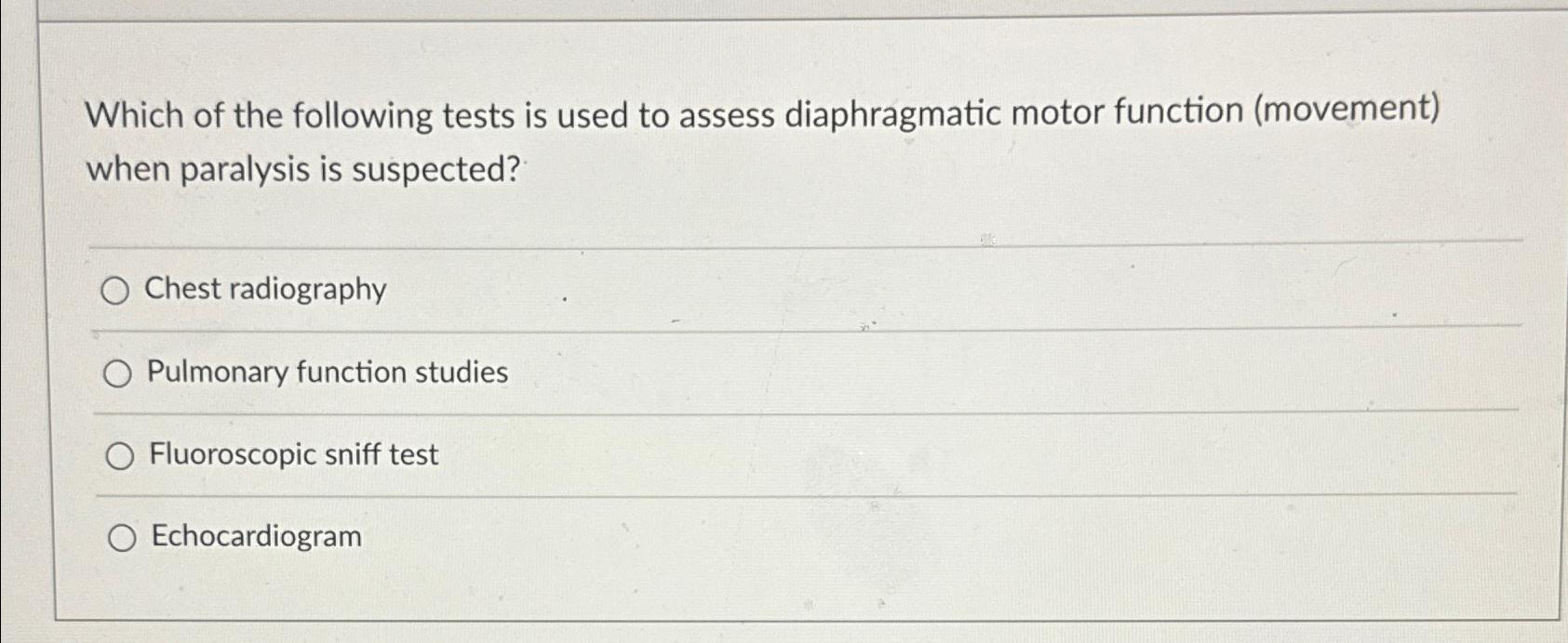 Solved Which of the following tests is used to assess | Chegg.com