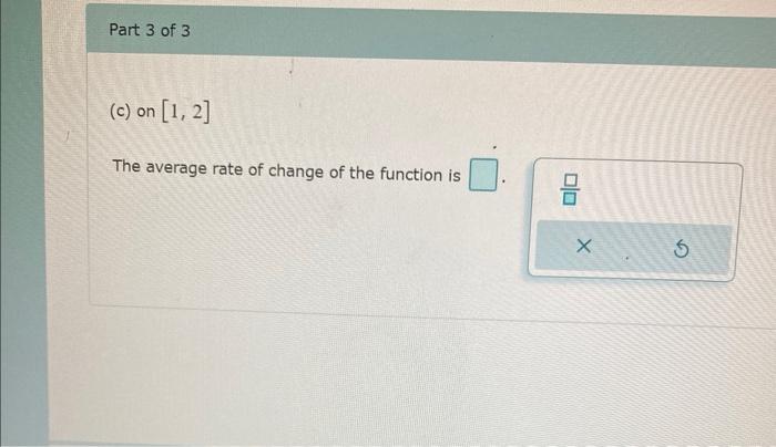 Solved Determine the average rate of change of the function | Chegg.com
