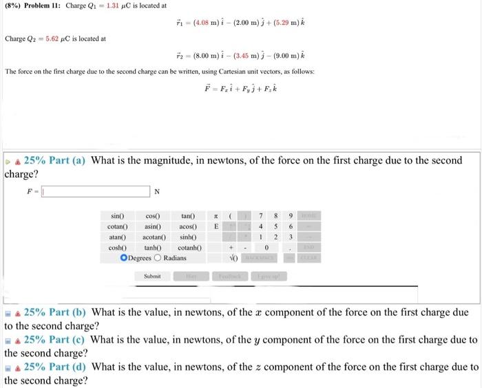 Solved (8\%) Problem 11: Charge Q1=1.31μC is located at | Chegg.com