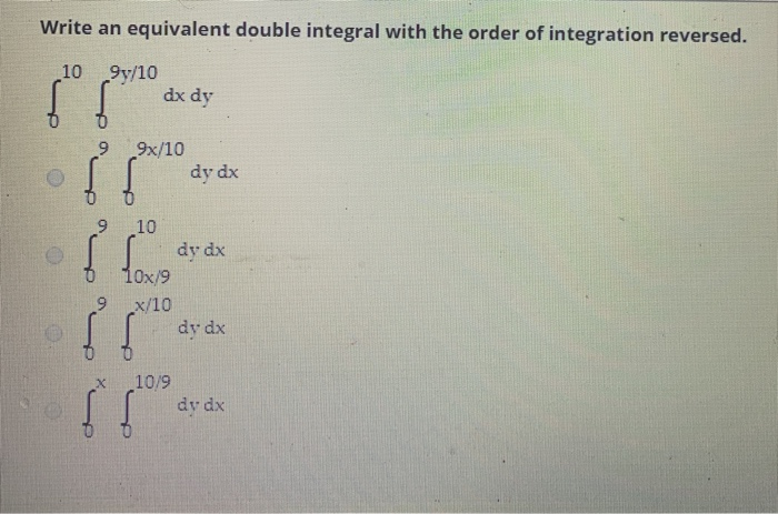 Write an equivalent double integral with the order of | Chegg.com