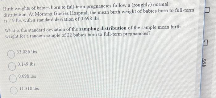 Solved Birth weights of babies born to full-term pregnancies | Chegg.com