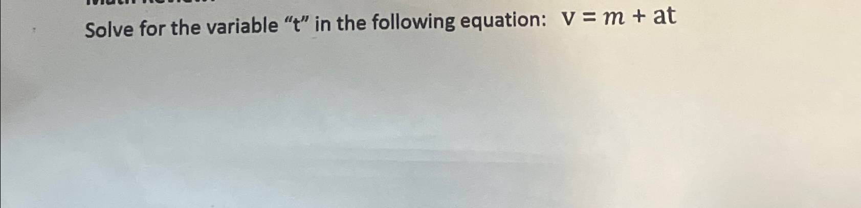 Solved Solve for the variable " t " ﻿in the following | Chegg.com