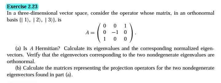 Solved Exercise 2.23 In a three-dimensional vector space, | Chegg.com
