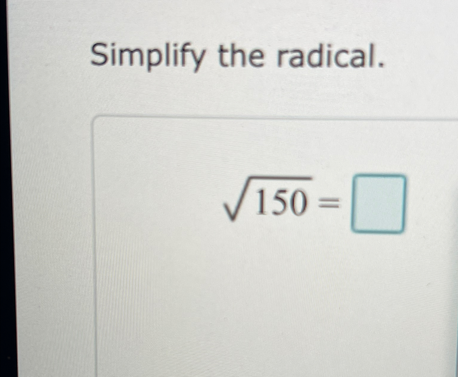 Solved Simplify the radical.1502= | Chegg.com