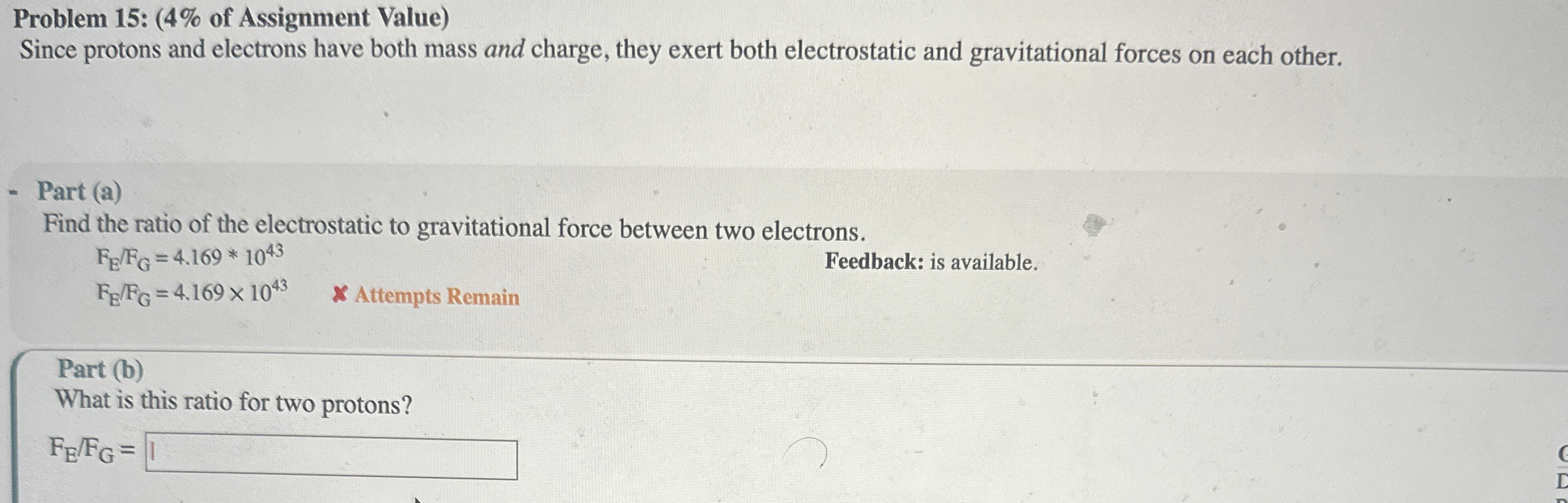 Solved Problem 15: (4% ﻿of Assignment Value)Since protons | Chegg.com