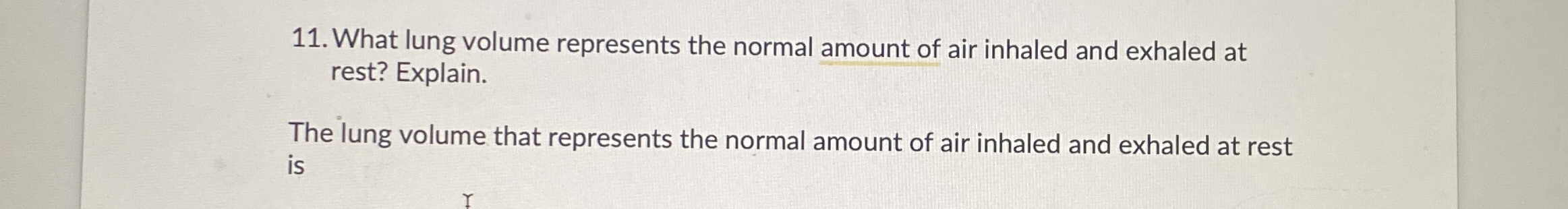 Solved What lung volume represents the normal amount of air | Chegg.com