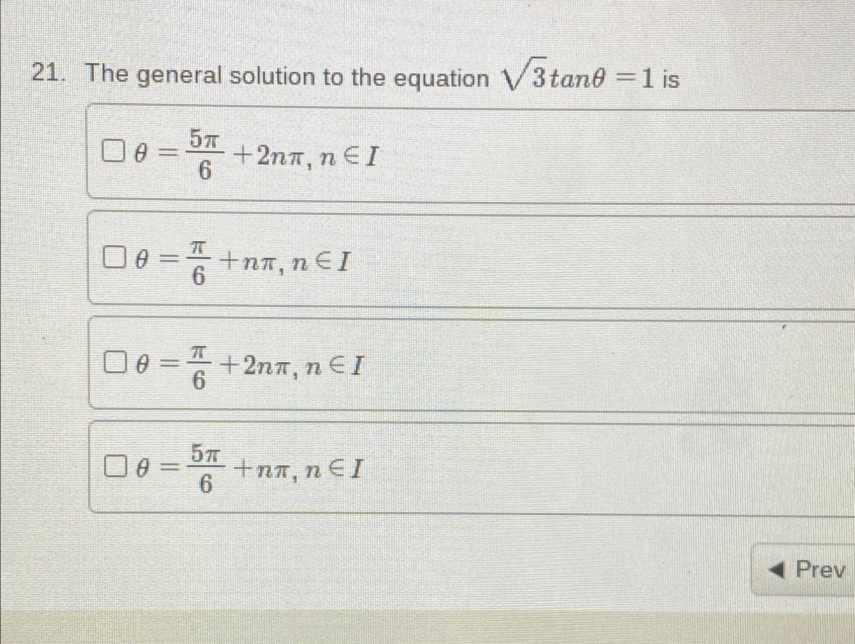 Solved The general solution to the equation 32tanθ=1 | Chegg.com