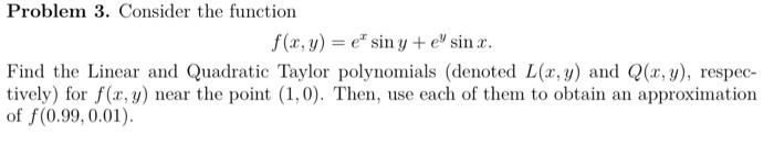 Solved Problem 3. Consider the function | Chegg.com