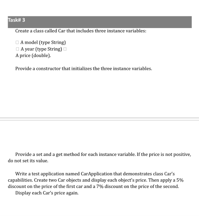 Task# 3Create a class called Car that includes three | Chegg.com