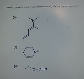 Solved Drow the rranance structure and describe the | Chegg.com