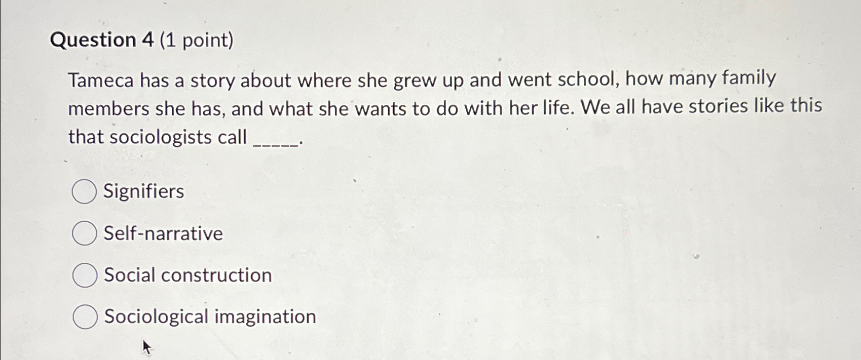 Solved Question 4 (1 ﻿point)Tameca has a story about where | Chegg.com