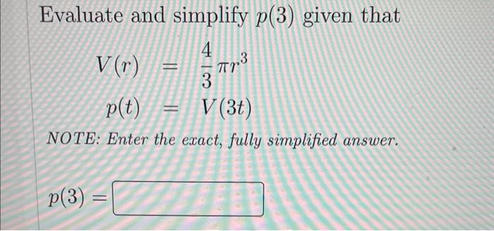 Solved Evaluate and simplify p(3) given that | Chegg.com