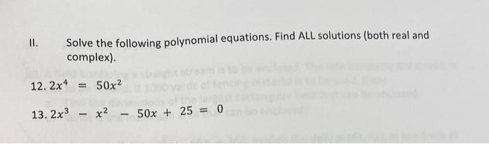 Solved II. Solve the following polynomial equations. Find | Chegg.com