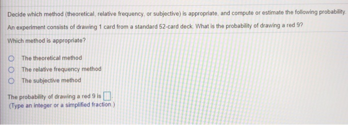 Solved Decide Which Method Theoretical Relative Frequency 0869