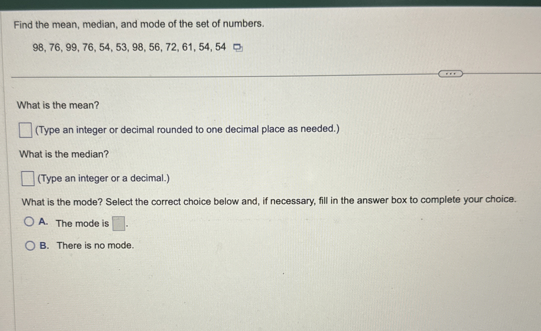 Solved Find the mean, median, and mode of the set of | Chegg.com