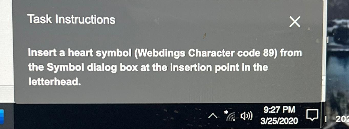 Solved Task InstructionsInsert a heart symbol (Webdings | Chegg.com