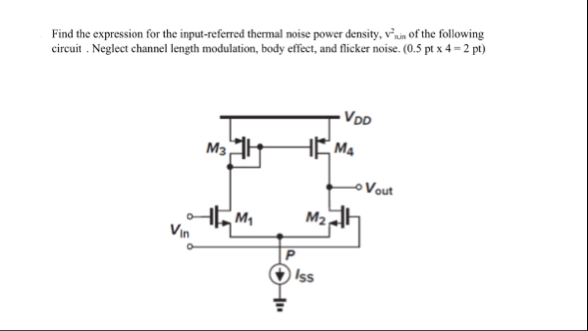Solved Find the expression for the input-referred thermal | Chegg.com