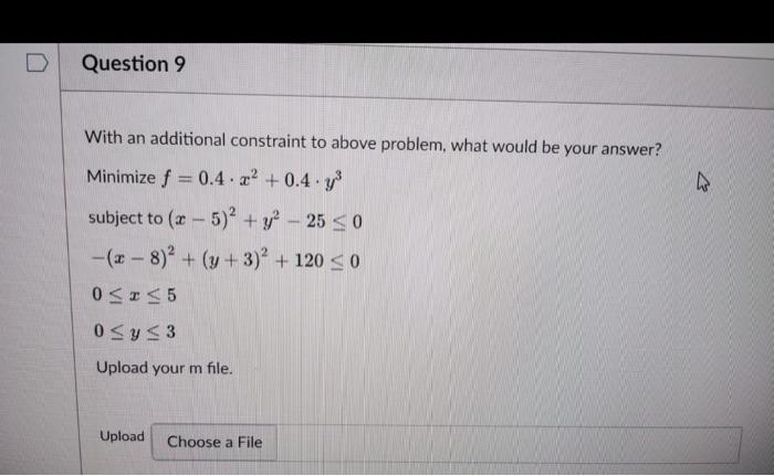 Solved With an additional constraint to above problem, what | Chegg.com