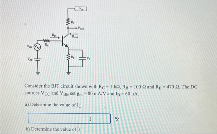 Solved Voc • Vour Ron Rout VO W GE Consider the BJT circuit | Chegg.com
