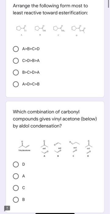 Solved Arrange the following form most to least reactive | Chegg.com
