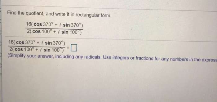 Solved Write the complex number in rectangular form. 4(cos | Chegg.com