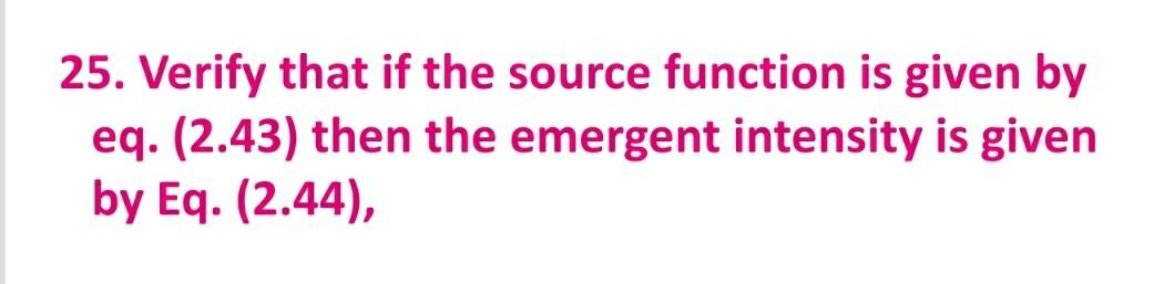Solved 25. Verify that if the source function is given by | Chegg.com