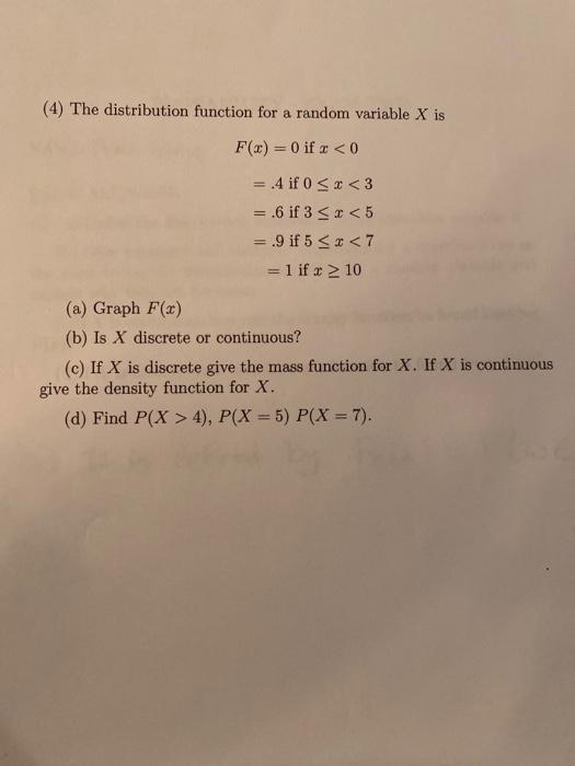 Solved (4) The distribution function for a random variable X | Chegg.com