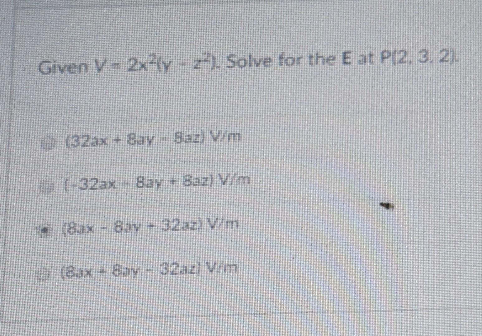 Solved Given V - 2x2ly -zSolve for the E at P12, 3.2). (32ax | Chegg.com