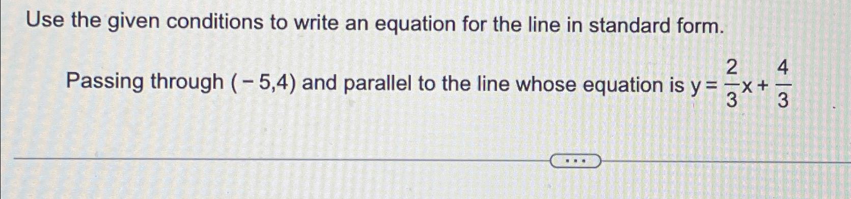 Solved Use the given conditions to write an equation for the | Chegg.com