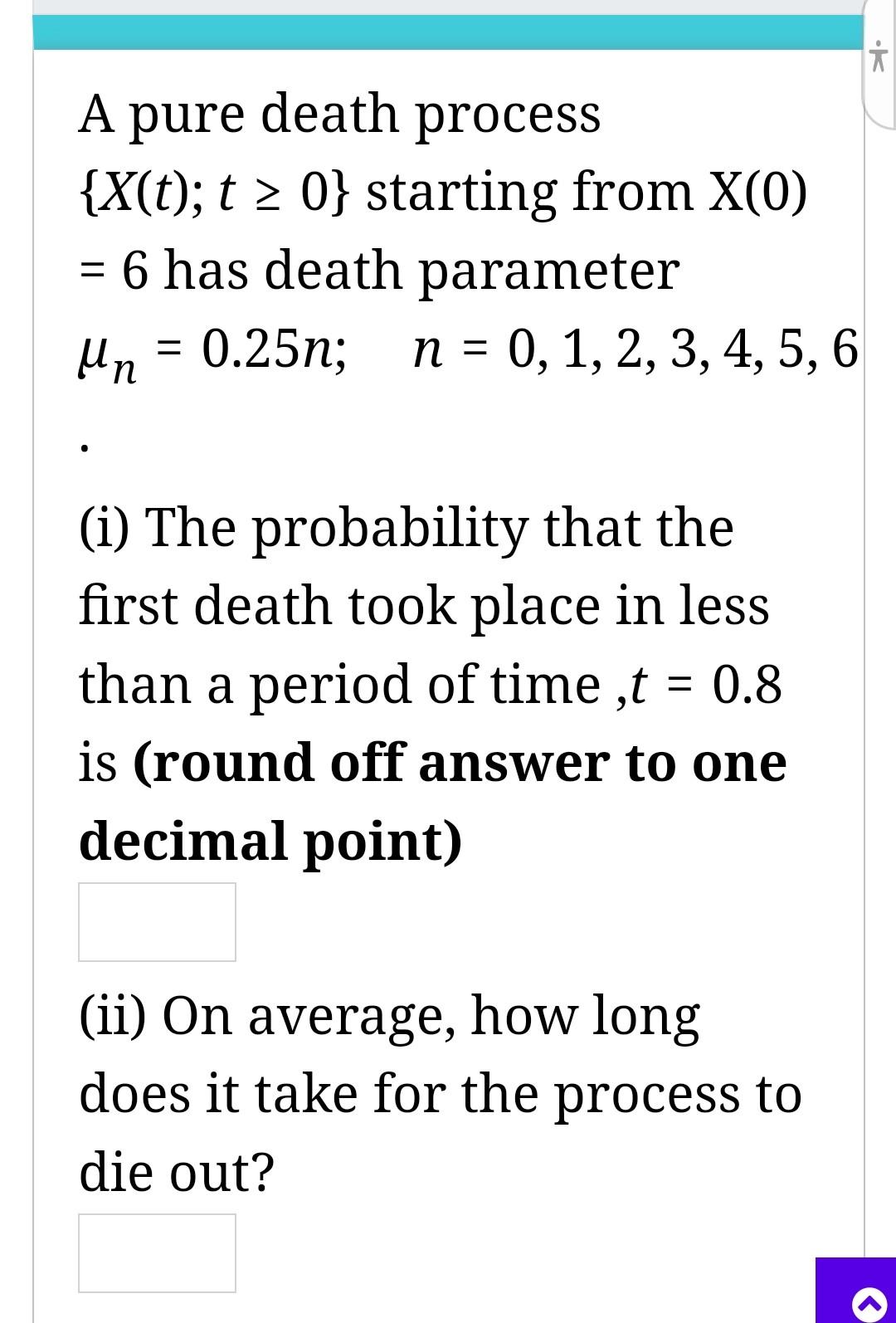 Solved A pure death process {X(t);t≥0} starting from X(0) =6 | Chegg.com