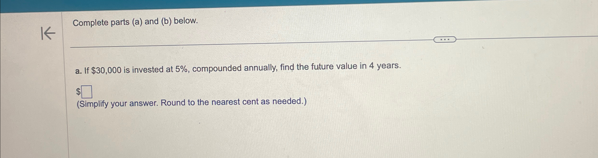 Solved Complete parts (a) ﻿and (b) ﻿below.a. ﻿If $30,000 ﻿is | Chegg.com