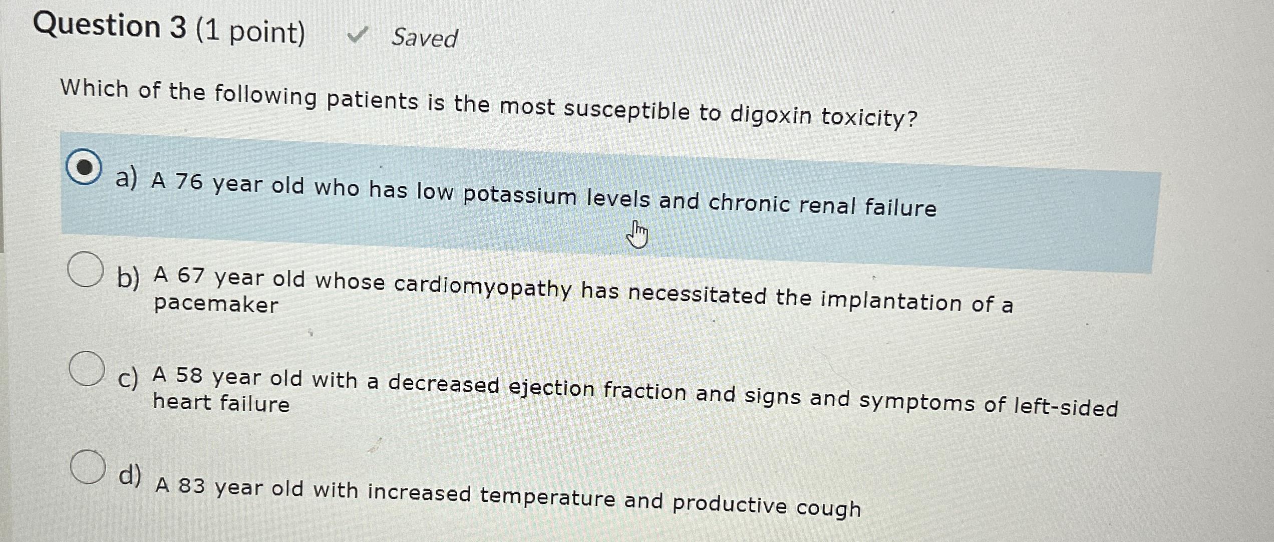 Solved Question 3 (1 ﻿point) ﻿SavedWhich of the following | Chegg.com