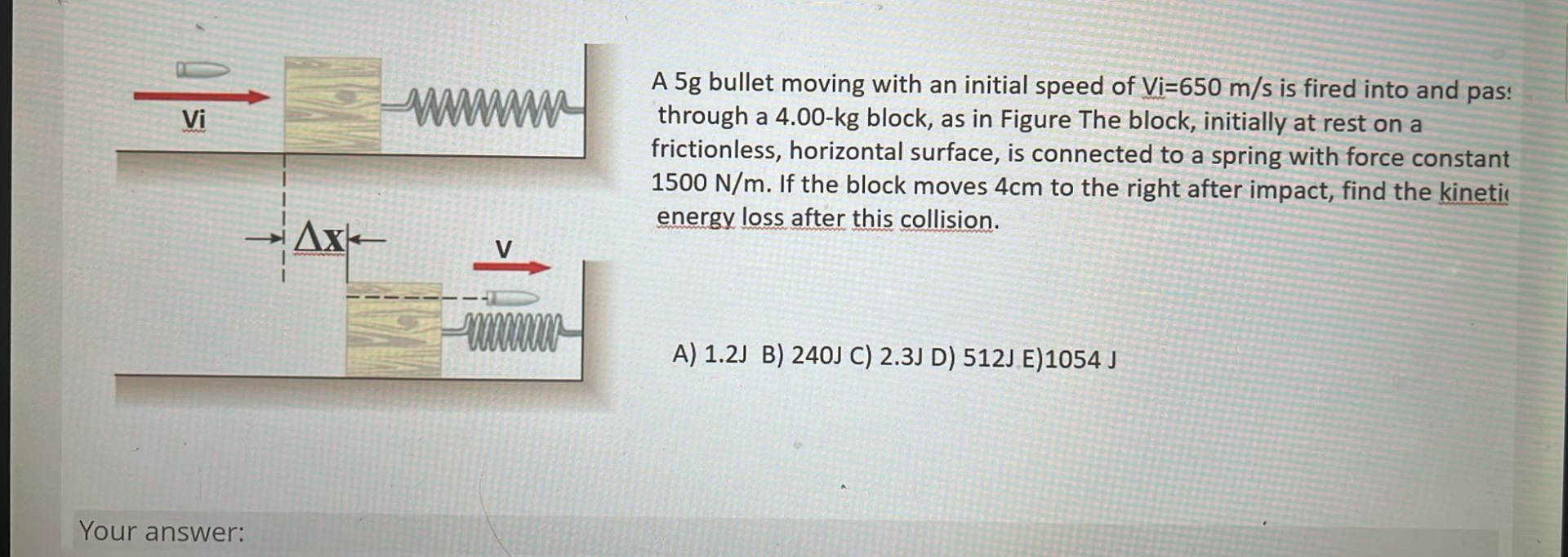 Solved A 5 ﻿g bullet moving with an initial speed of | Chegg.com