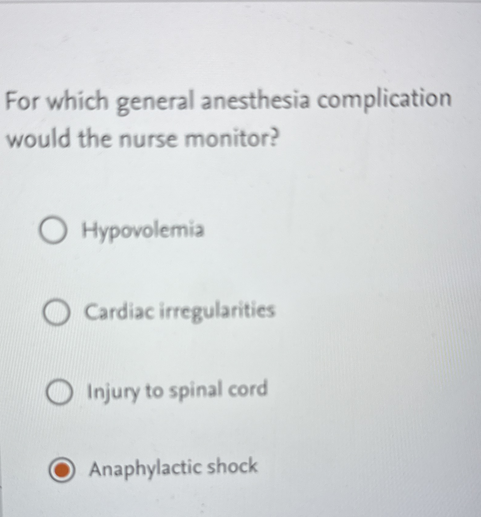 Solved For which general anesthesia complication would the | Chegg.com
