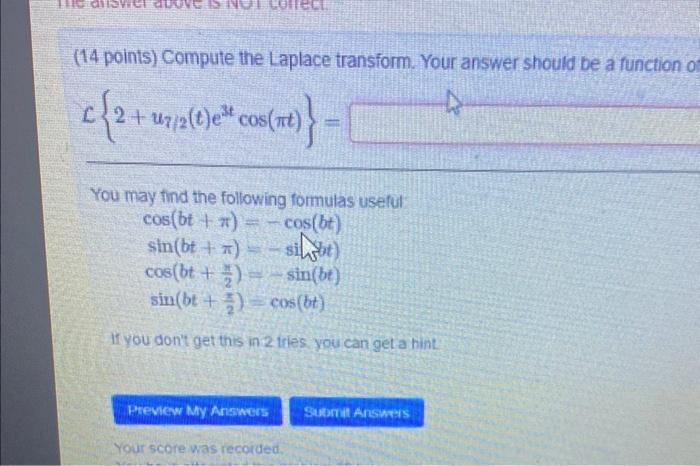 Solved (14 points) Compute the Laplace transform. Your | Chegg.com