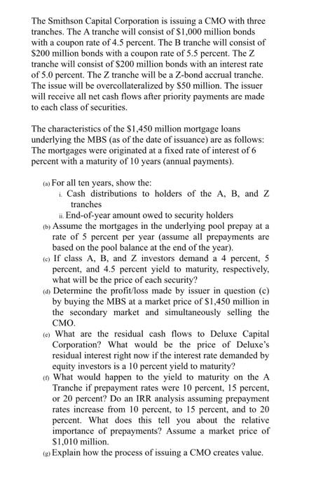 Solved The Smithson Capital Corporation is issuing a CMO | Chegg.com