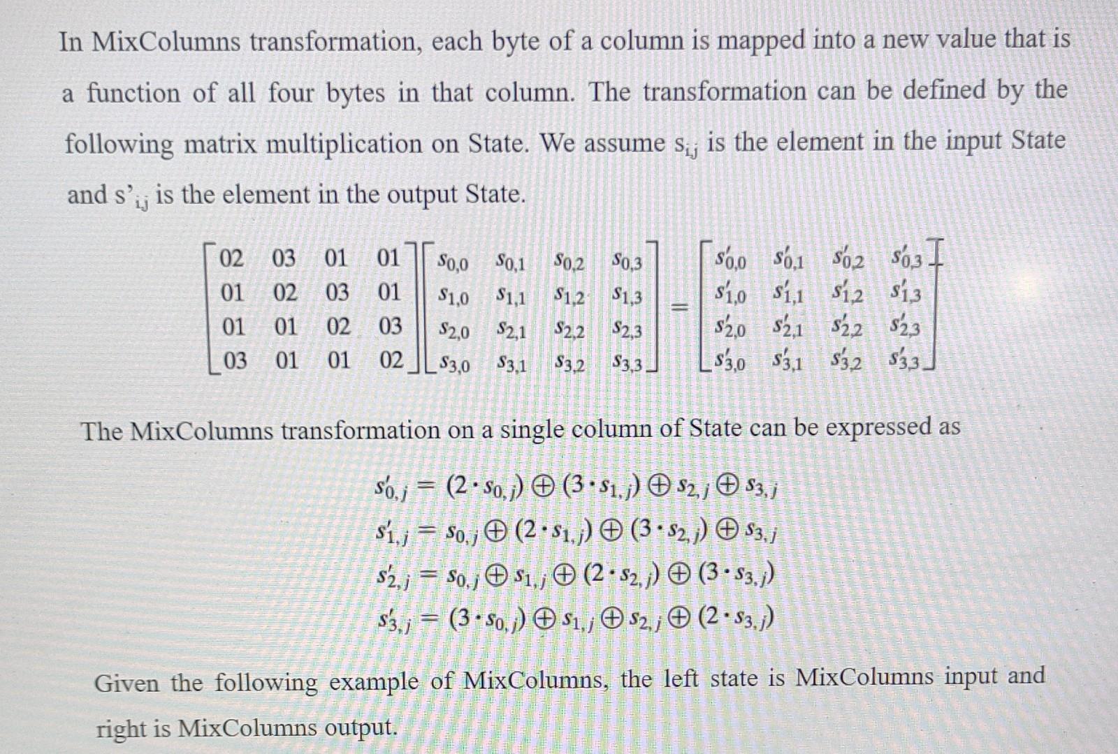 Solved In MixColumns transformation, each byte of a column | Chegg.com