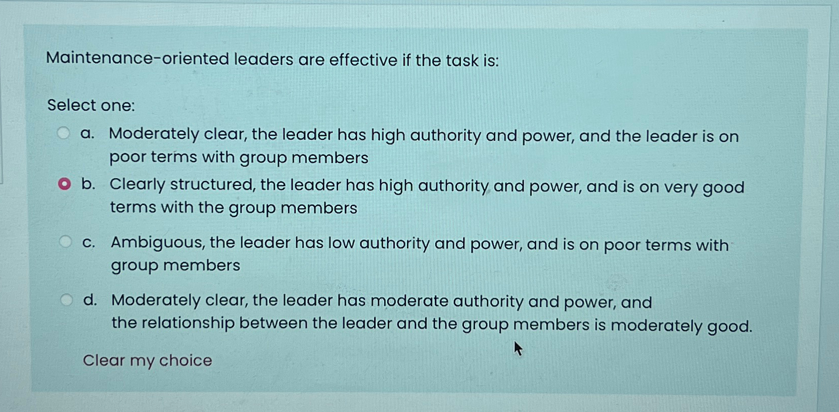 Solved Maintenance-oriented leaders are effective if the | Chegg.com