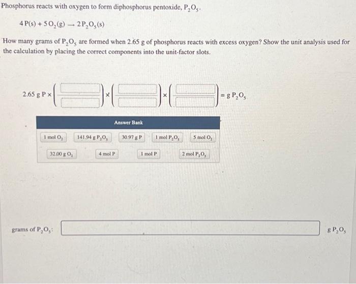 Solved Phosphorus reacts with oxygen to form diphosphorus | Chegg.com