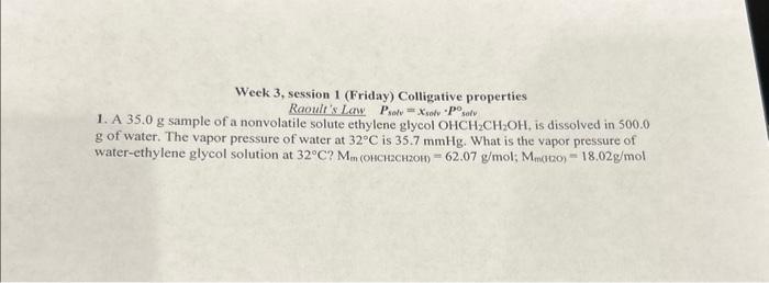 Solved Week 3, session 1 (Friday) Colligative properties | Chegg.com