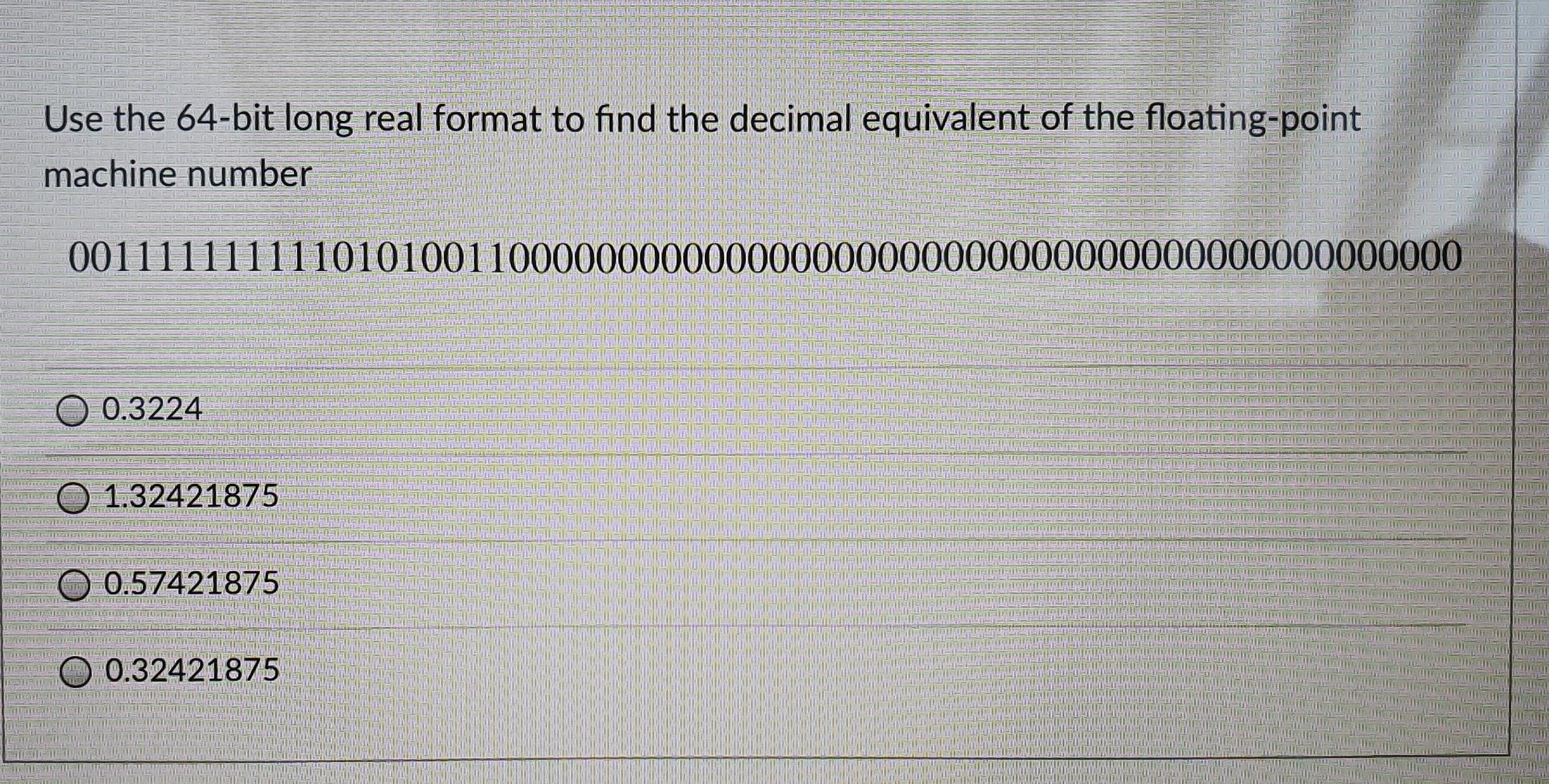 Solved Use the 64-bit long real format to find the decimal | Chegg.com