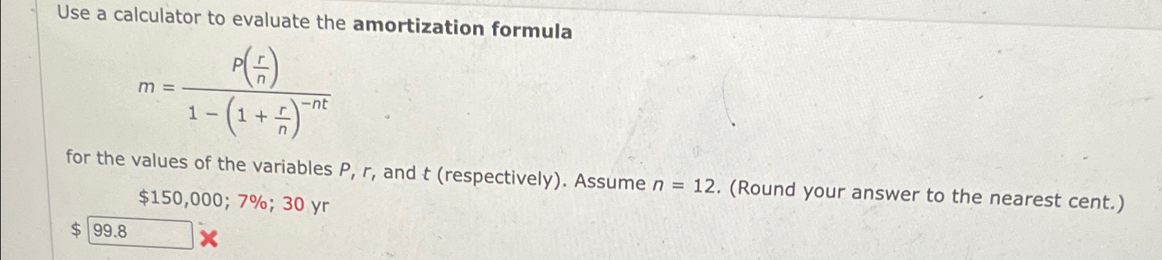 Solved Use a calculator to evaluate the amortization | Chegg.com