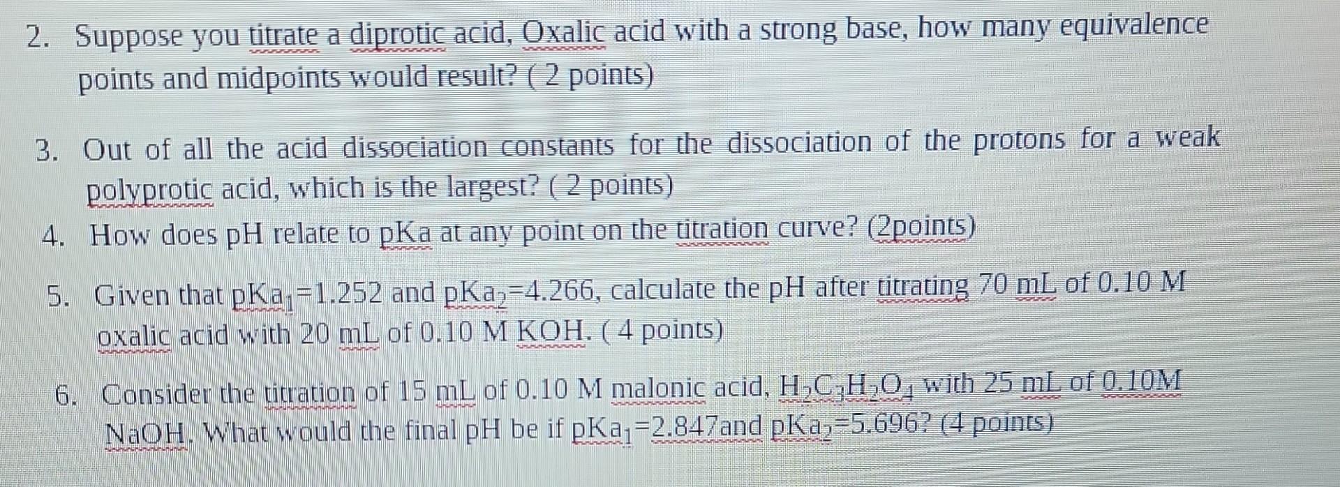 Solved 2. Suppose you titrate a diprotic acid, Oxalic acid | Chegg.com