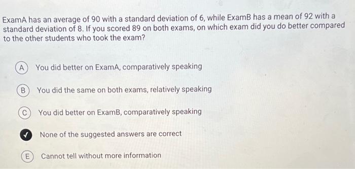 Solved ExamA has an average of 90 with a standard deviation | Chegg.com