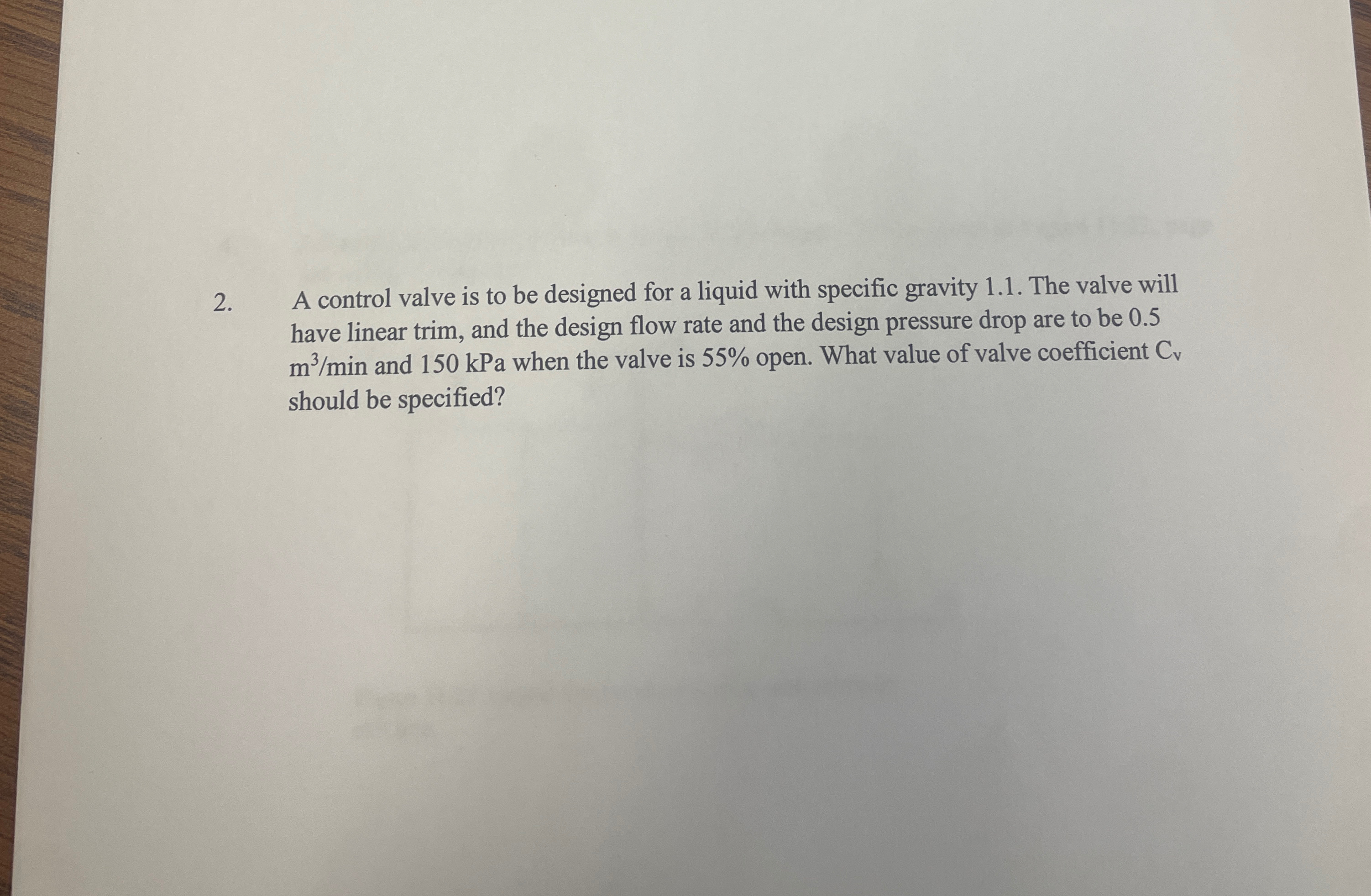 Solved A control valve is to be designed for a liquid with | Chegg.com