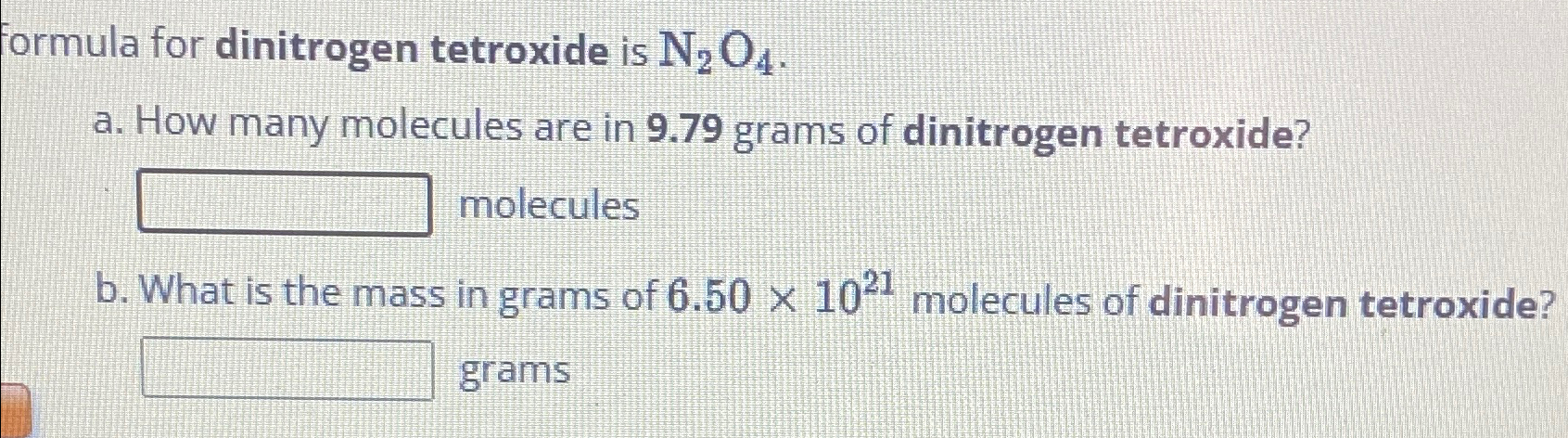 Solved formula for dinitrogen tetroxide is N2O4.a. ﻿How many | Chegg.com