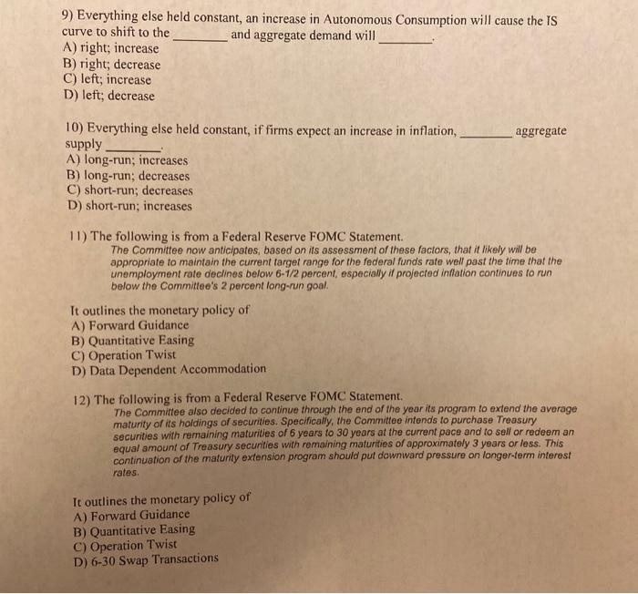 Solved 9) Everything else held constant, an increase in | Chegg.com
