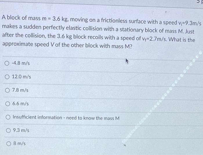 Solved эр A block of mass m = 3.6 kg, moving on a | Chegg.com
