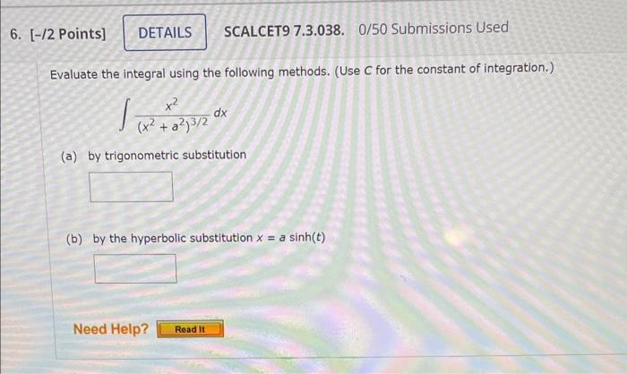 Solved Evaluate the integral using the following methods. | Chegg.com