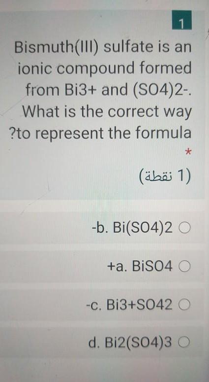 Solved Bismuth(III) sulfate is an ionic compound formed from | Chegg.com